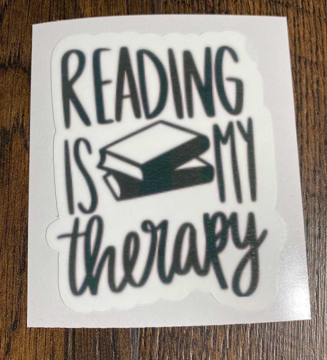 Reading is My Therapy Sticker - Waterproof Reader Gift - Etsy