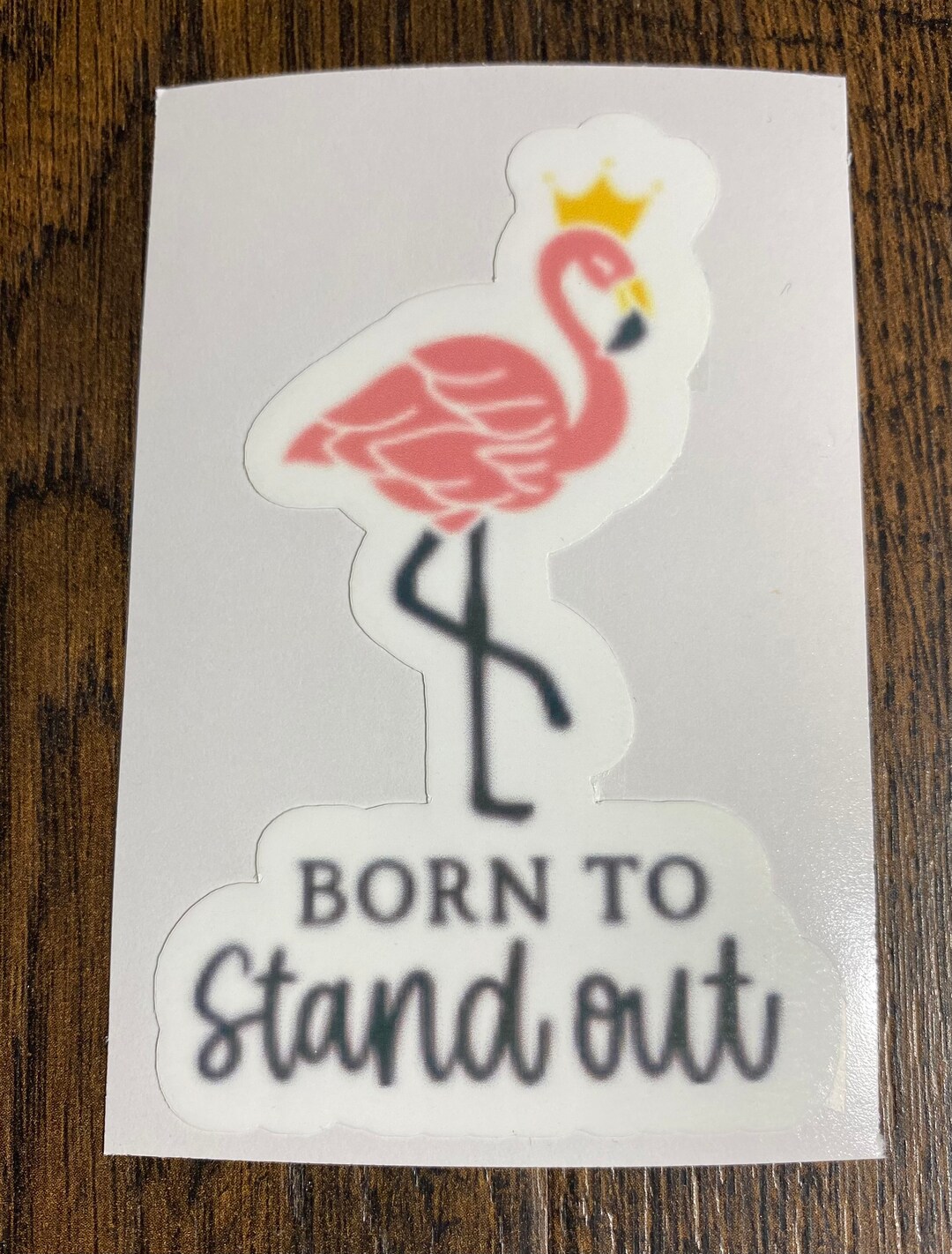Born to Stand Out Sticker. Flamingo Sticker. Stand Out Sticker ...