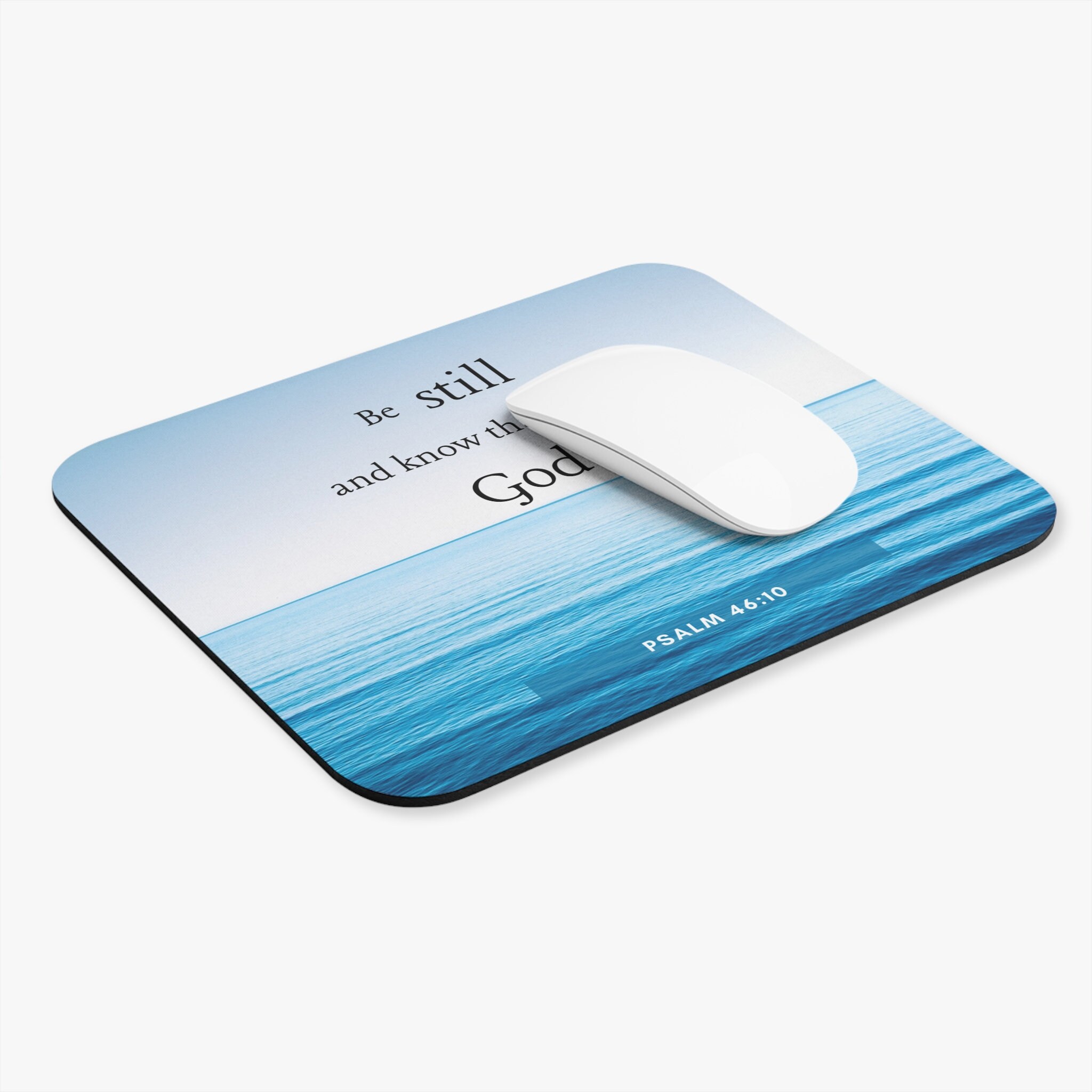 Be Still and Know That I Am God Mouse Pad Psalm 46:10 Mouse Pad Bible ...