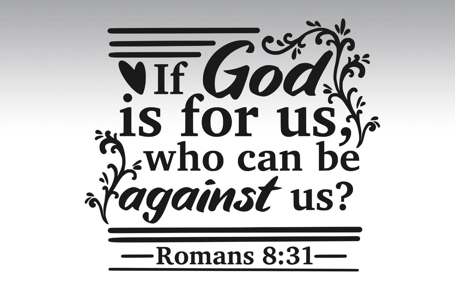 If God is for Us Who Can Be Against Us, Bible Verse Printable ...