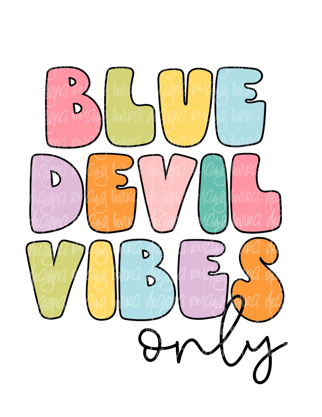 Blue Devil Vibes Only Png| Pearl River Central Sublimation Design ...