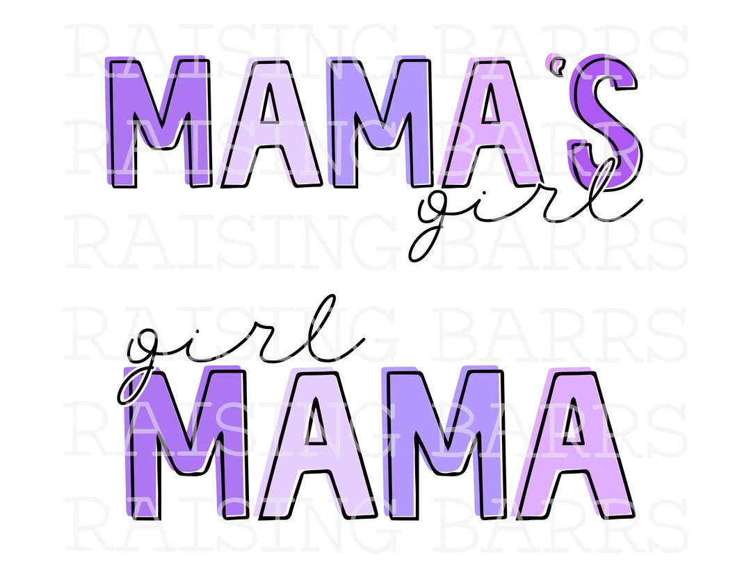 Girl Mama Mamas Girl Sublimation Pair| Girl Mama Set Png, Mamas Girl ...