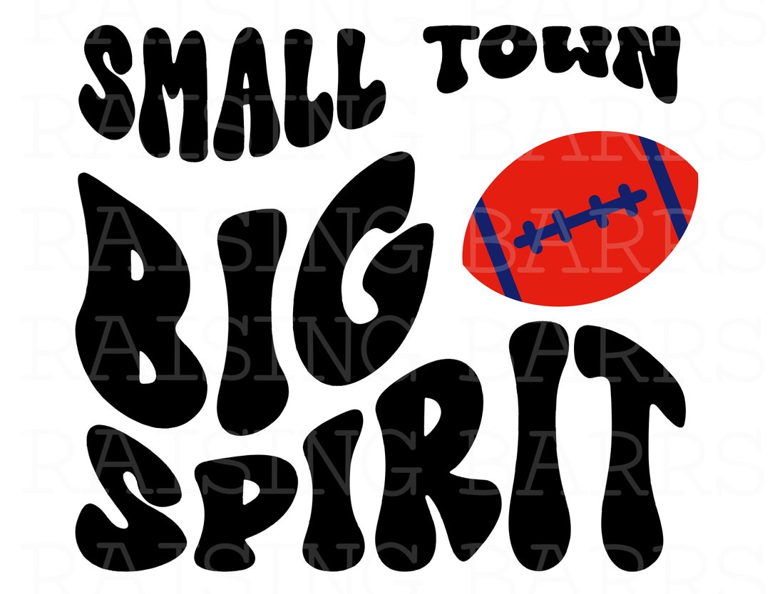 Small Town Football Sublimation, Small Town Big Spirit Png, Red and ...