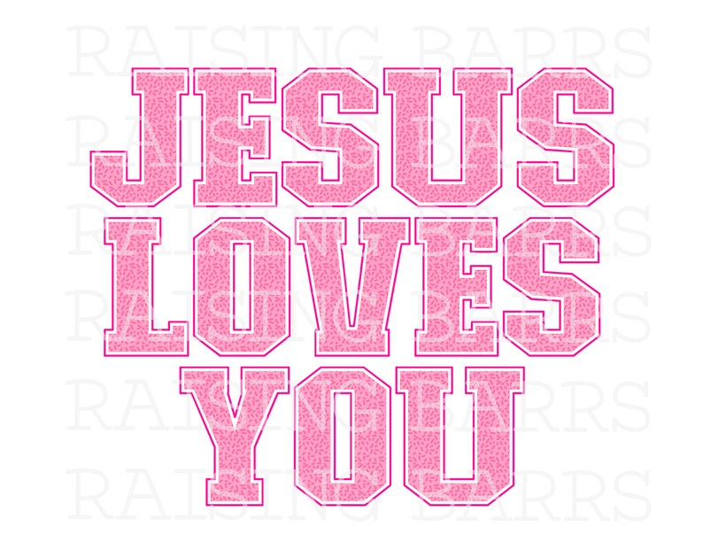 Jesus Loves You Png Valentines Png Christian Pngs Jesus - Etsy
