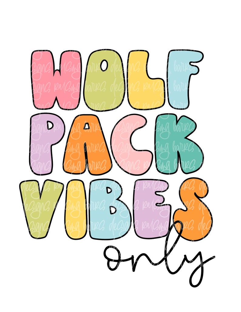 Wolf Pack Vibes Only Sublimation Design| Wolf Pack Mascot Png, Wolf ...