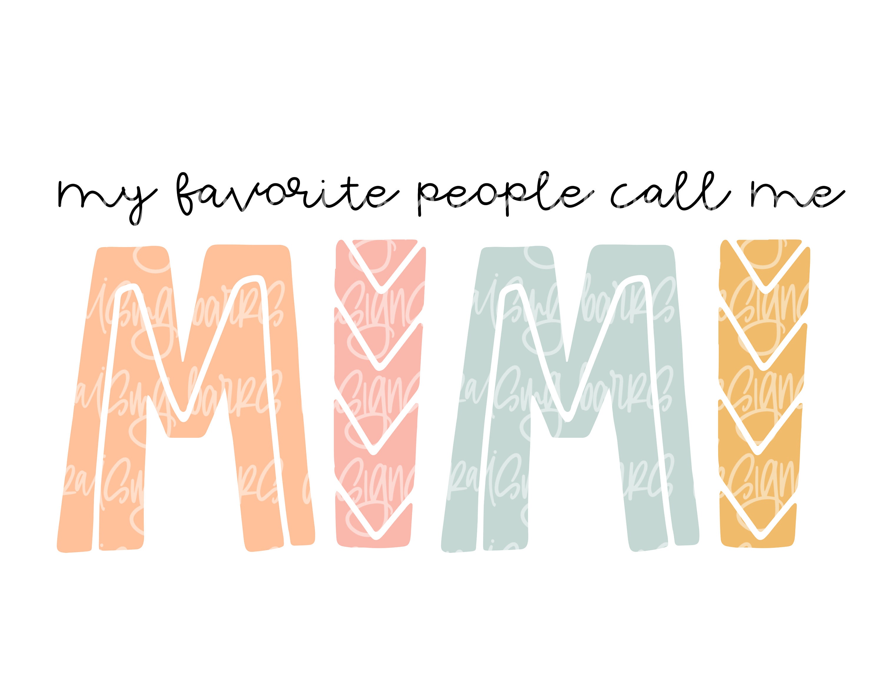 My Favorite People Call Me Mimi Sublimation | Grandmother Png, Mimi ...