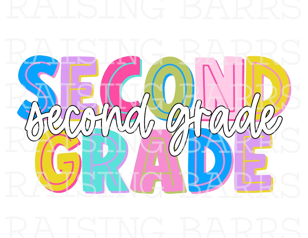 Second Grade Png| Second Grade Teacher Png, Second Grade Sublimation ...