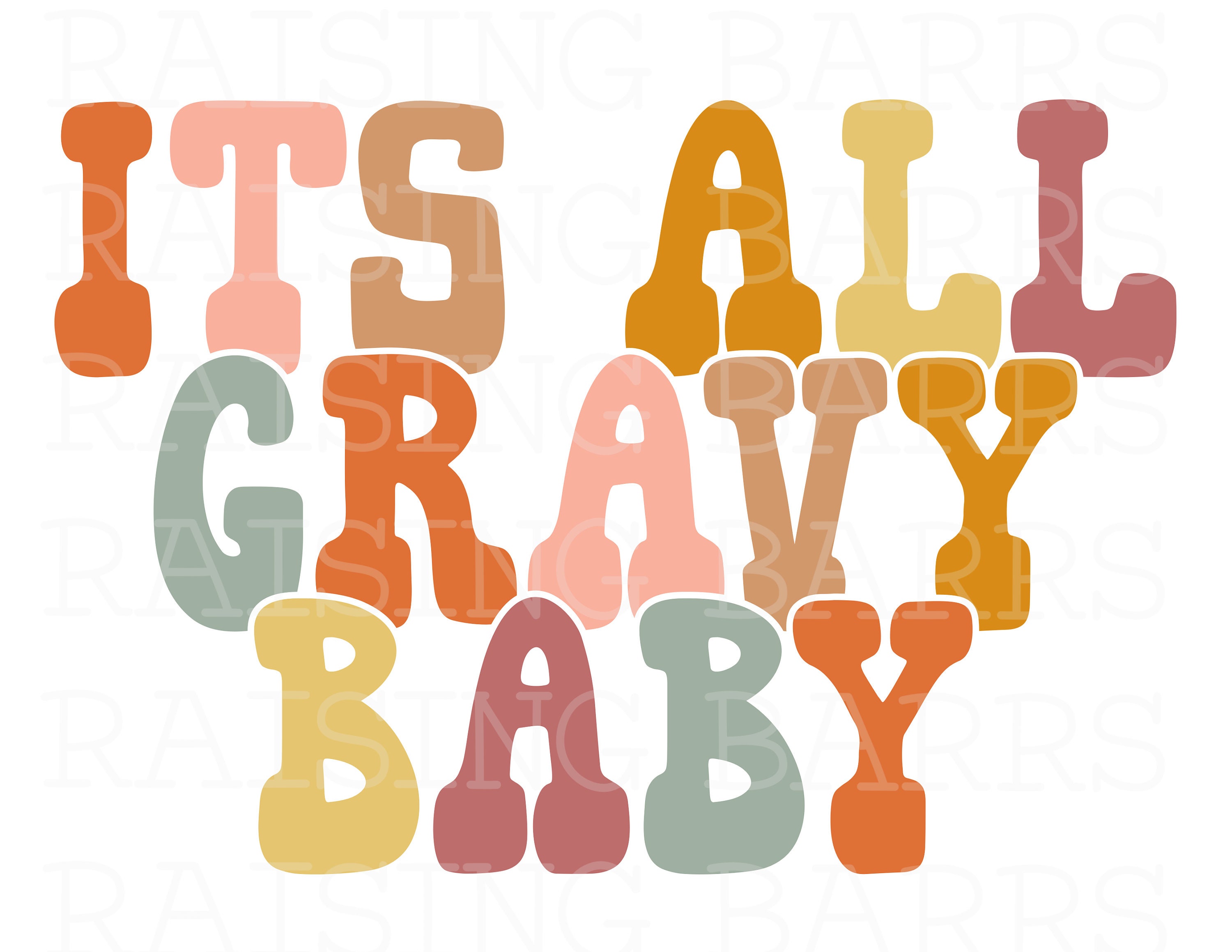 Its Gravy Png, Gravy Baby Png, Thanksgiving Png| Thanksgiving Shirt ...