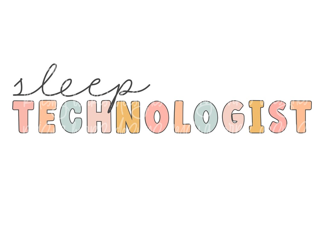 Sleep Tech Png| Sleep Technician Png, Sleep Tech Sublimation, Sleep Tech Digital Design Download ...