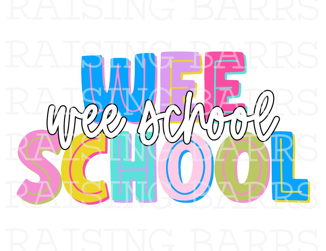 Wee School Png| Wee School Teacher Png, Pre K Sublimation Design Download - Etsy