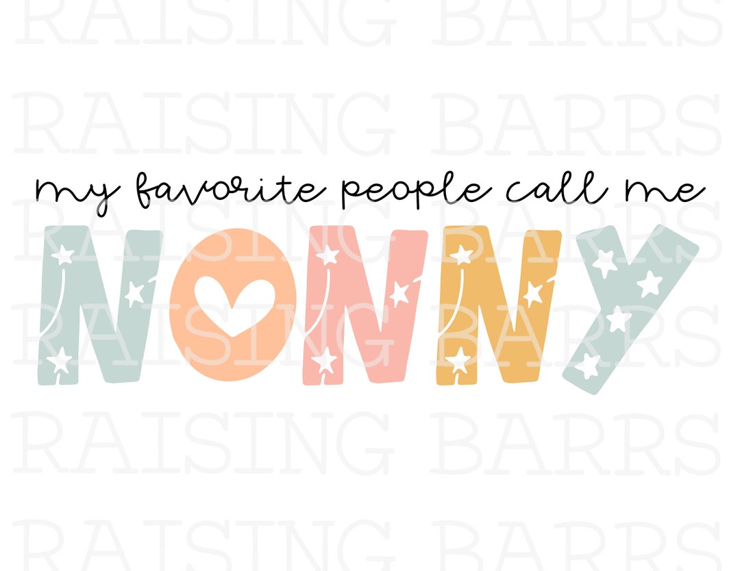 Nonny Sublimation Download Nonny Png Nonny Shirt Design Png - Etsy