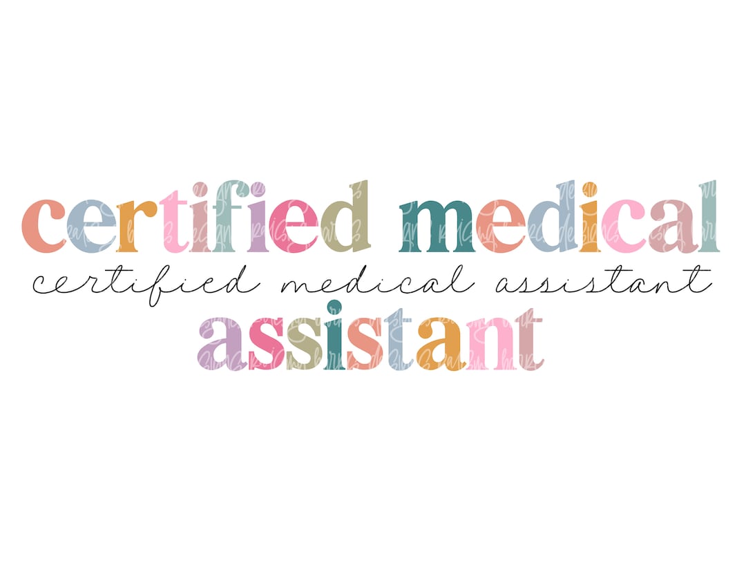 Certified Medical Assistant Sublimation|cma Digital Design,cma Png ...
