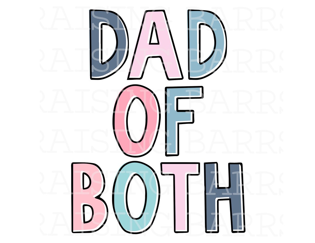 Dad of Both Png| Dad Design, Father’s Day Png, Dad Sublimation, Dad ...