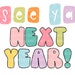 See Ya Next Year Png Last Day of School Design Last Day of - Etsy