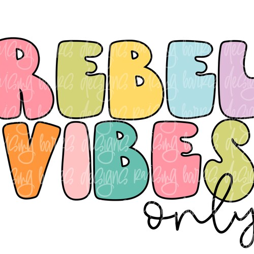 Rebel Vibes Only Sublimation Download Rebels Mascot Png - Etsy