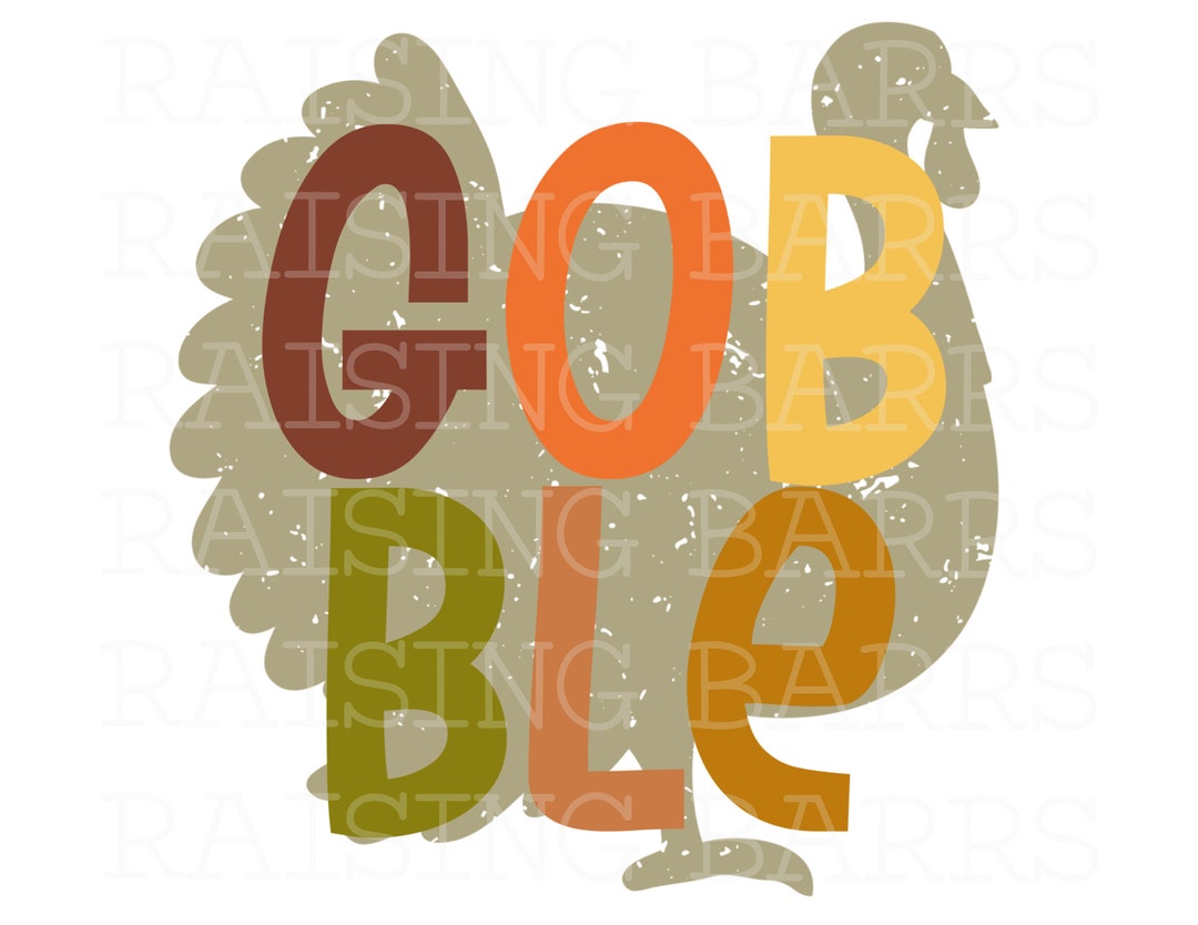 Gobble Gobble Png, Turkey Png, Thanksgiving Png| Thanksgiving Shirt ...