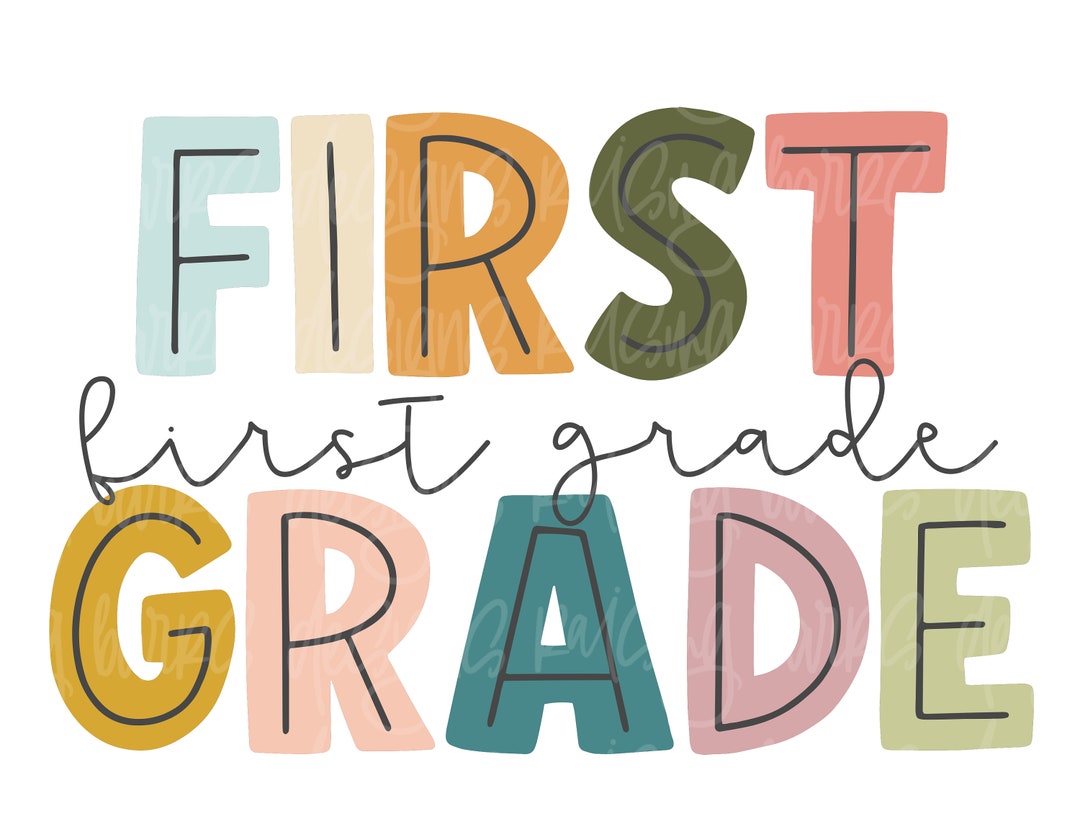 First Grade Png| First Grade Teacher Png, First Grade Sublimation ...
