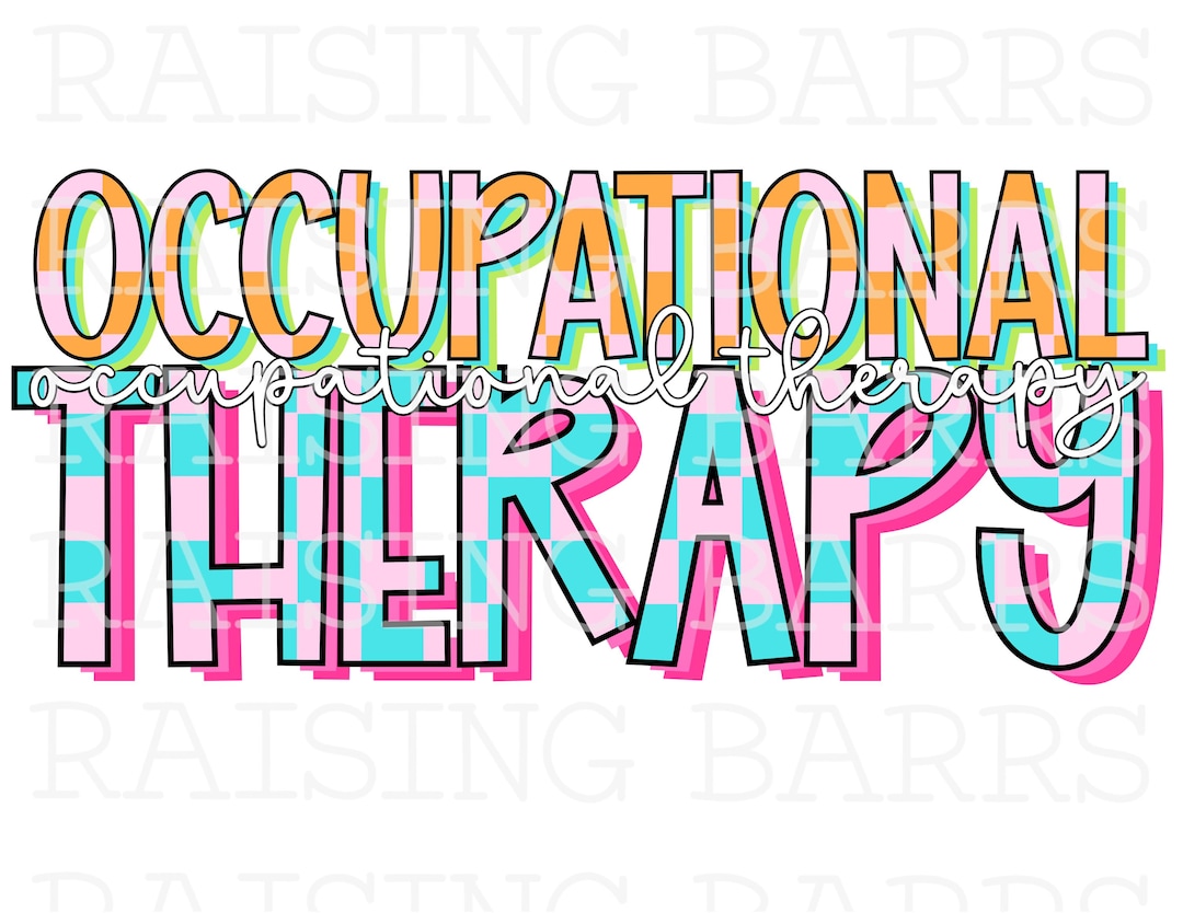 Occupational Therapy Sublimation | Occupational Therapy Png ...