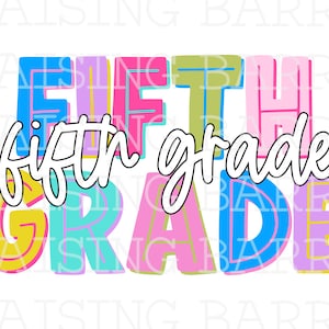 Fifth Grade Png Fifth Grade Teacher Png, Fifth Grade Sublimation Design ...