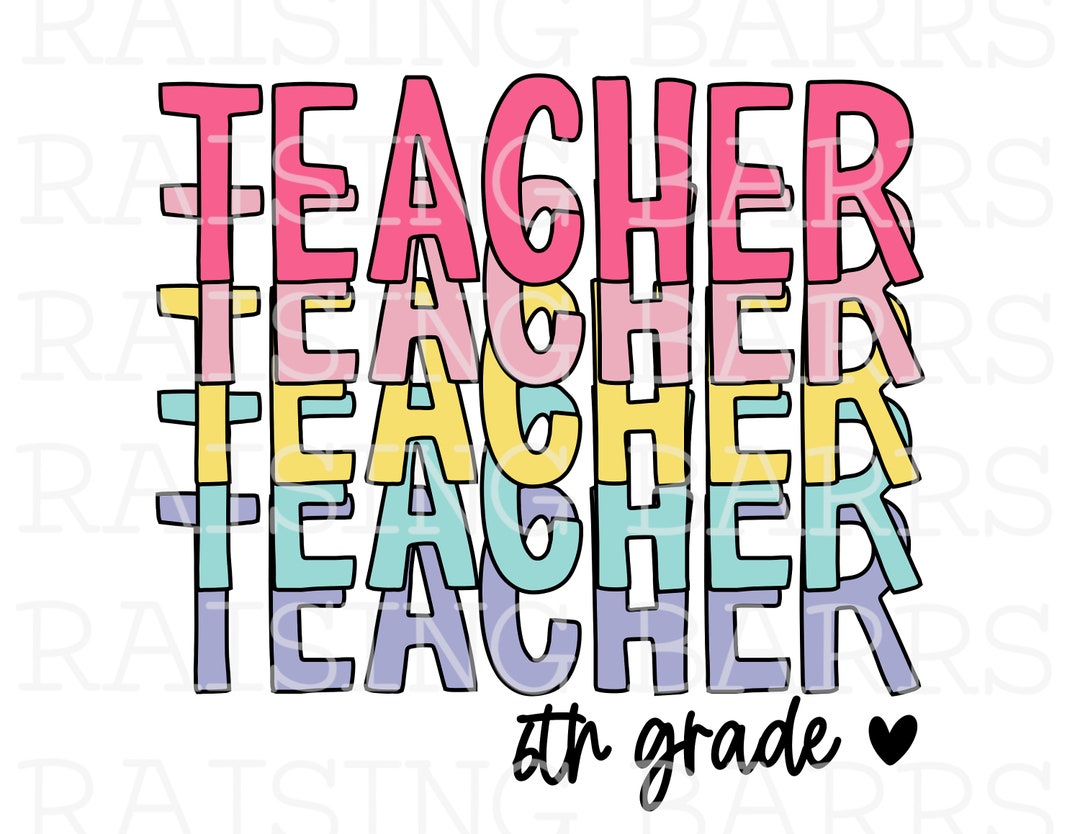 Sixth Grade Png Sixth Grade Teacher Png Sixth Grade - Etsy