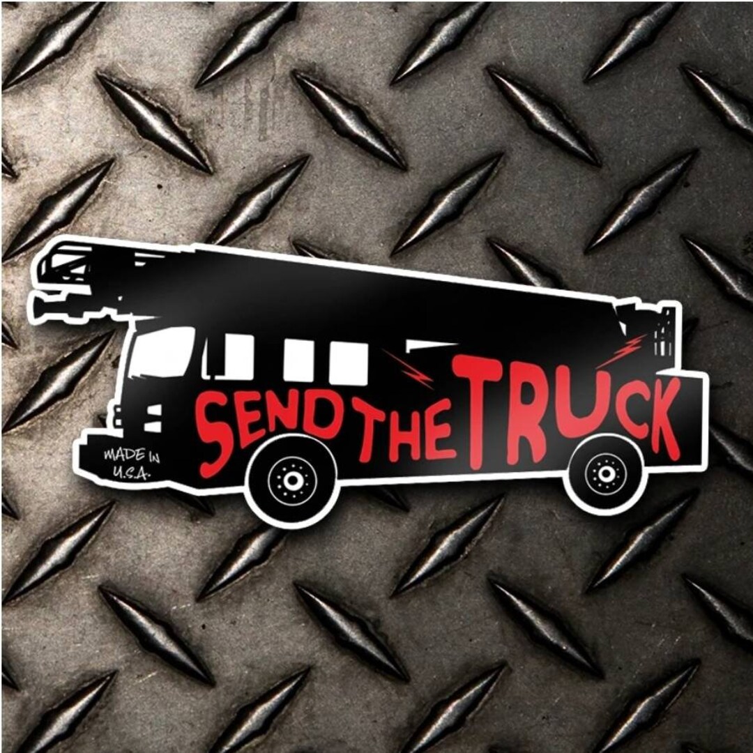 Send the Truck | Fire Truck | Car Sticker | Fire Helmet Sticker ...
