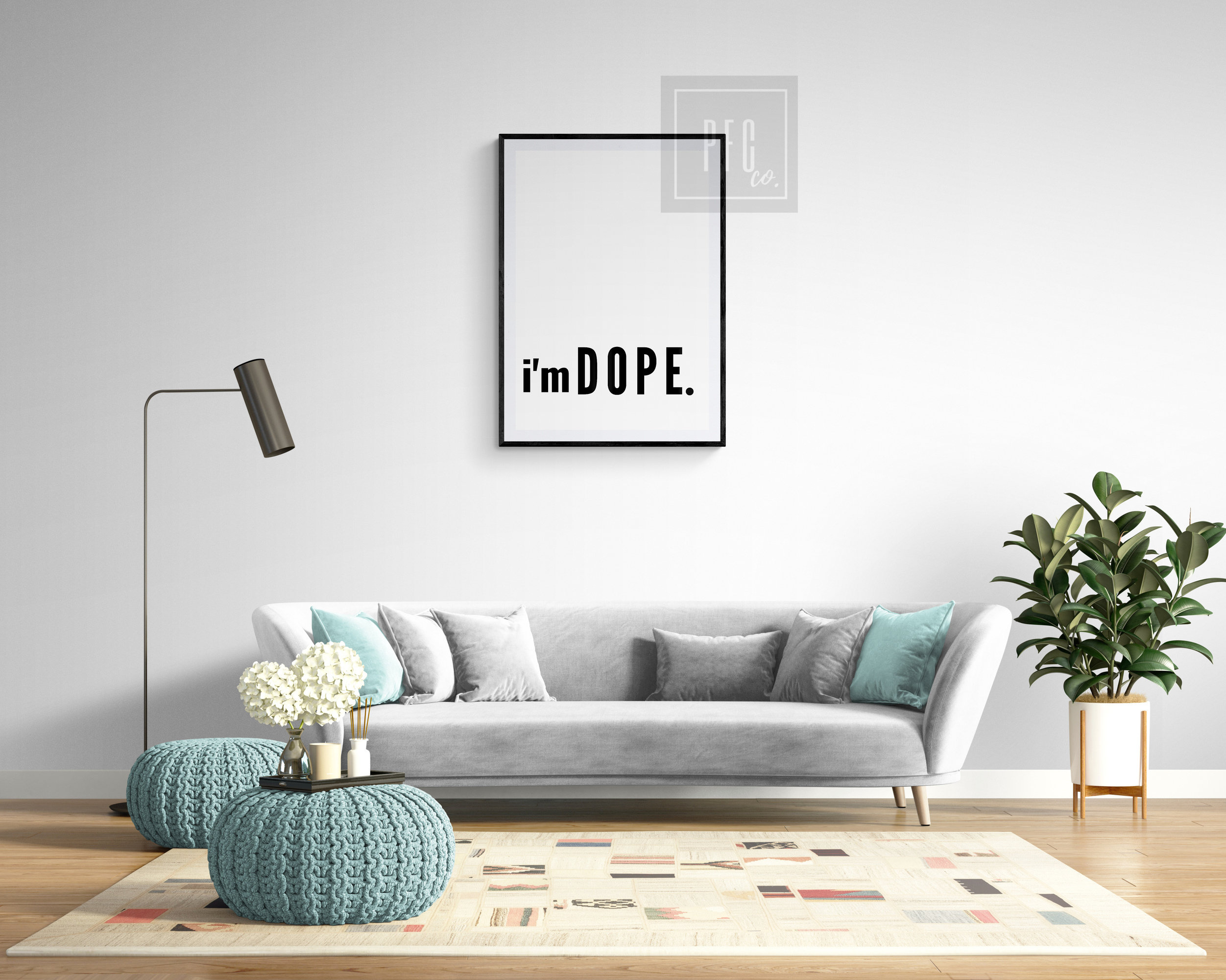 I'm Dope Poster Print Wall Art | Dope | Digital Download Typography ...