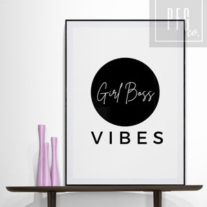 Girl Boss Vibes Prints, Girl Boss Quote Print, Feminist Wall Art ...