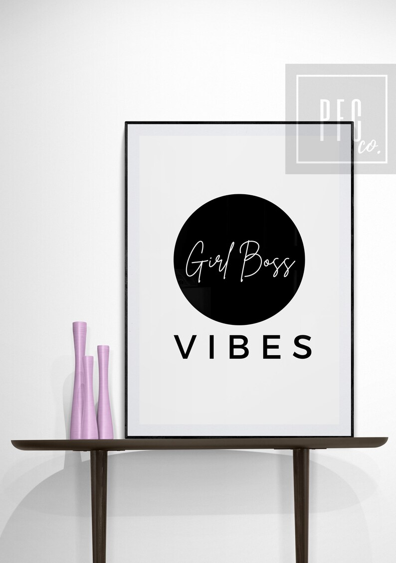 Girl Boss Vibes Prints, Girl Boss Quote Print, Feminist Wall Art ...