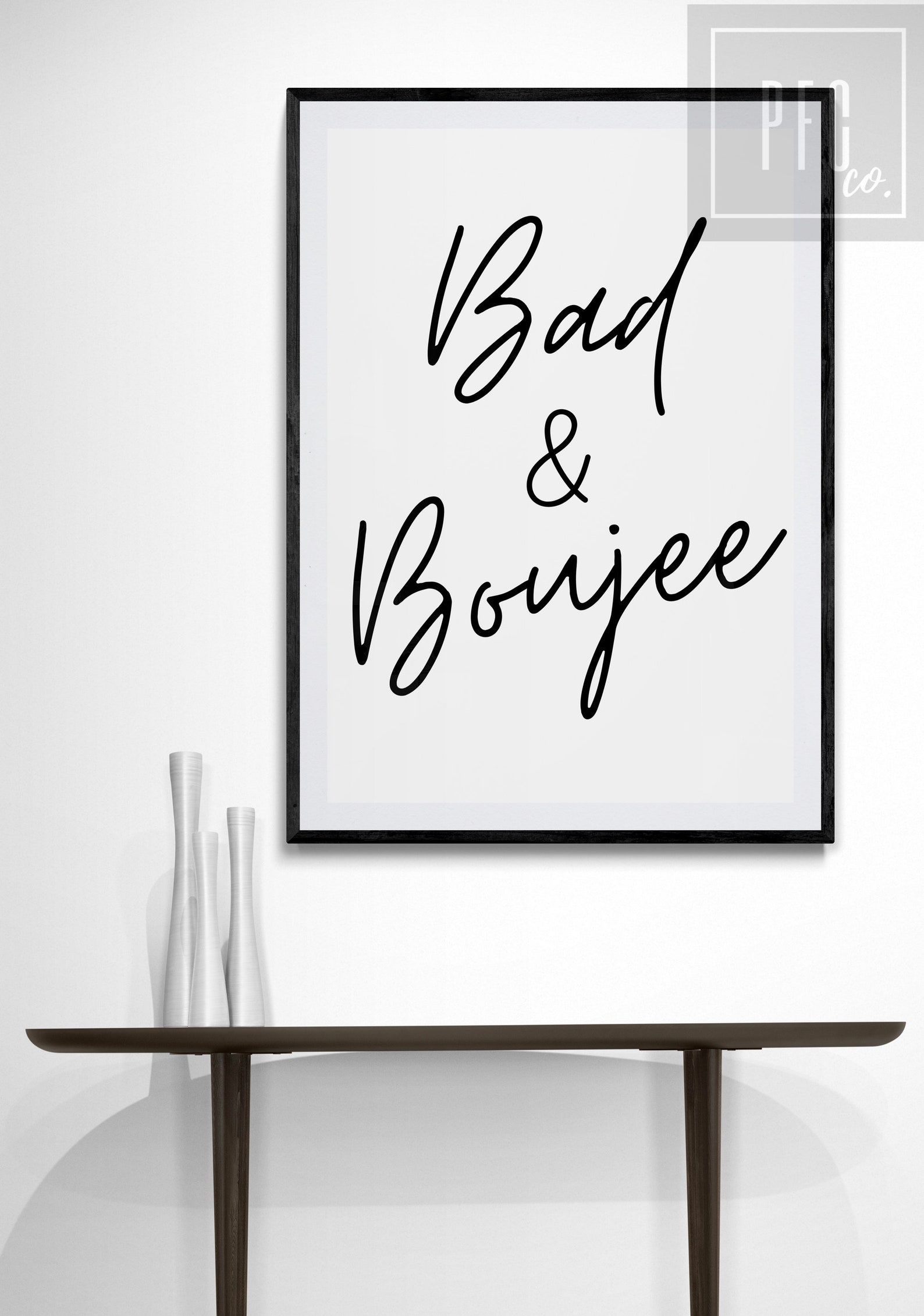 Bad Boujee Print, Bougie Quote Wall Decor, Art, Modern, Home Decor ...