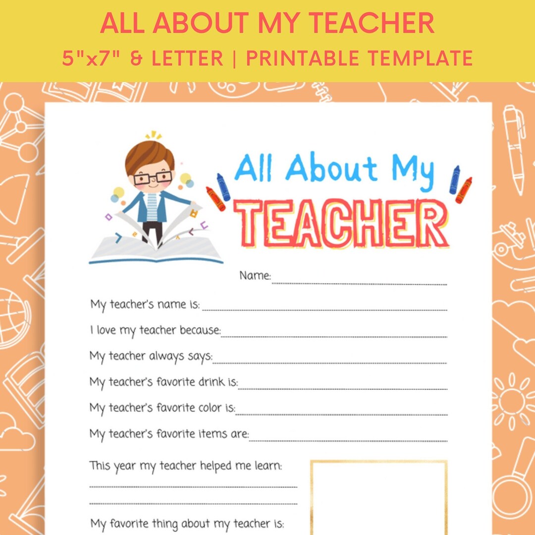 All About My Teacher, Teacher Appreciation Week Printable, Teacher ...