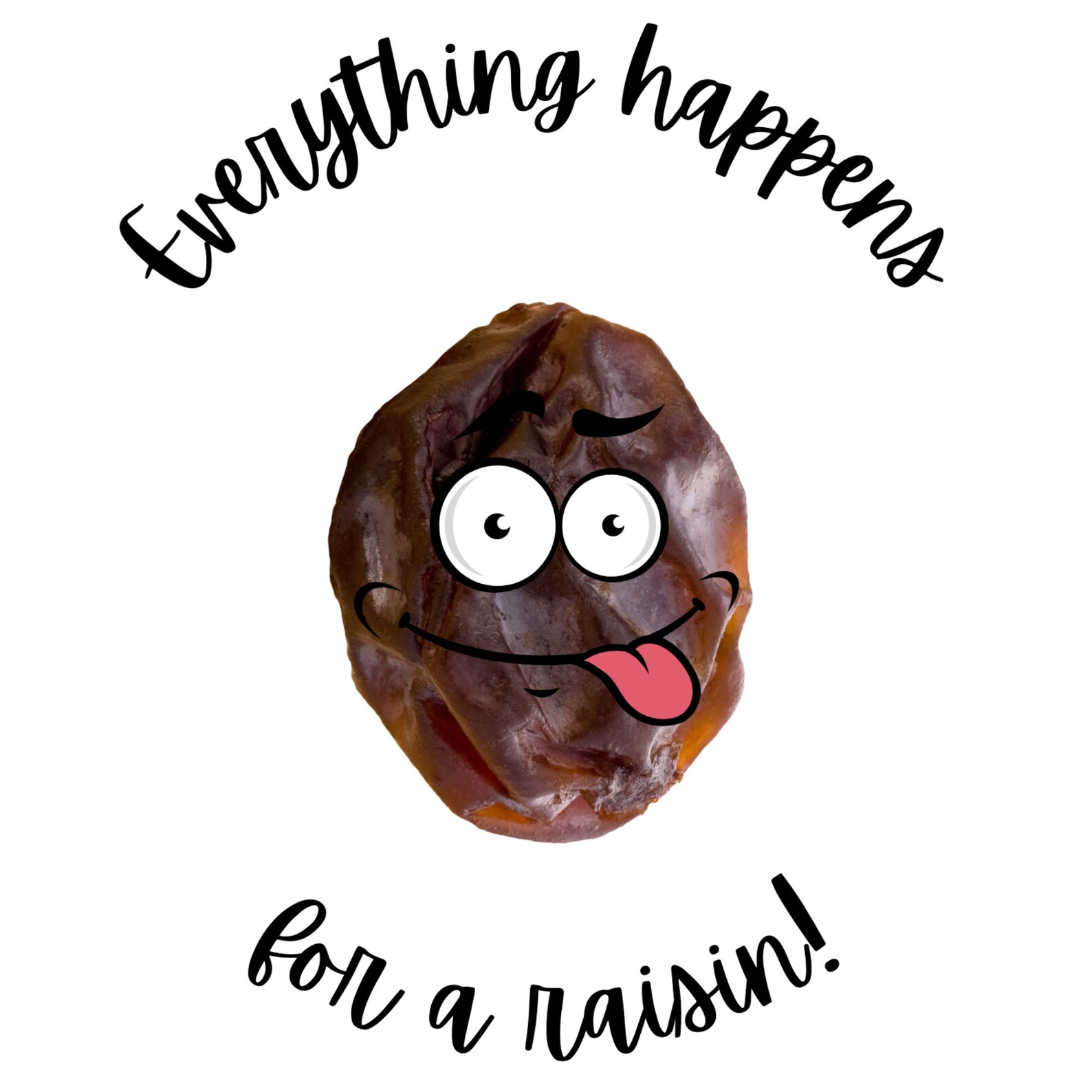 Everything Happens for a Raisin Funny Kitchen Printable | Etsy