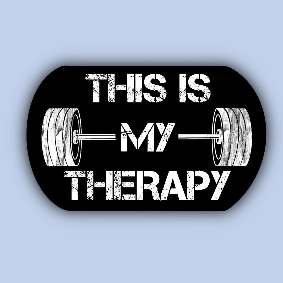 This is My Therapy Sticker/ Gym Sticker/ Workout Sticker/ - Etsy