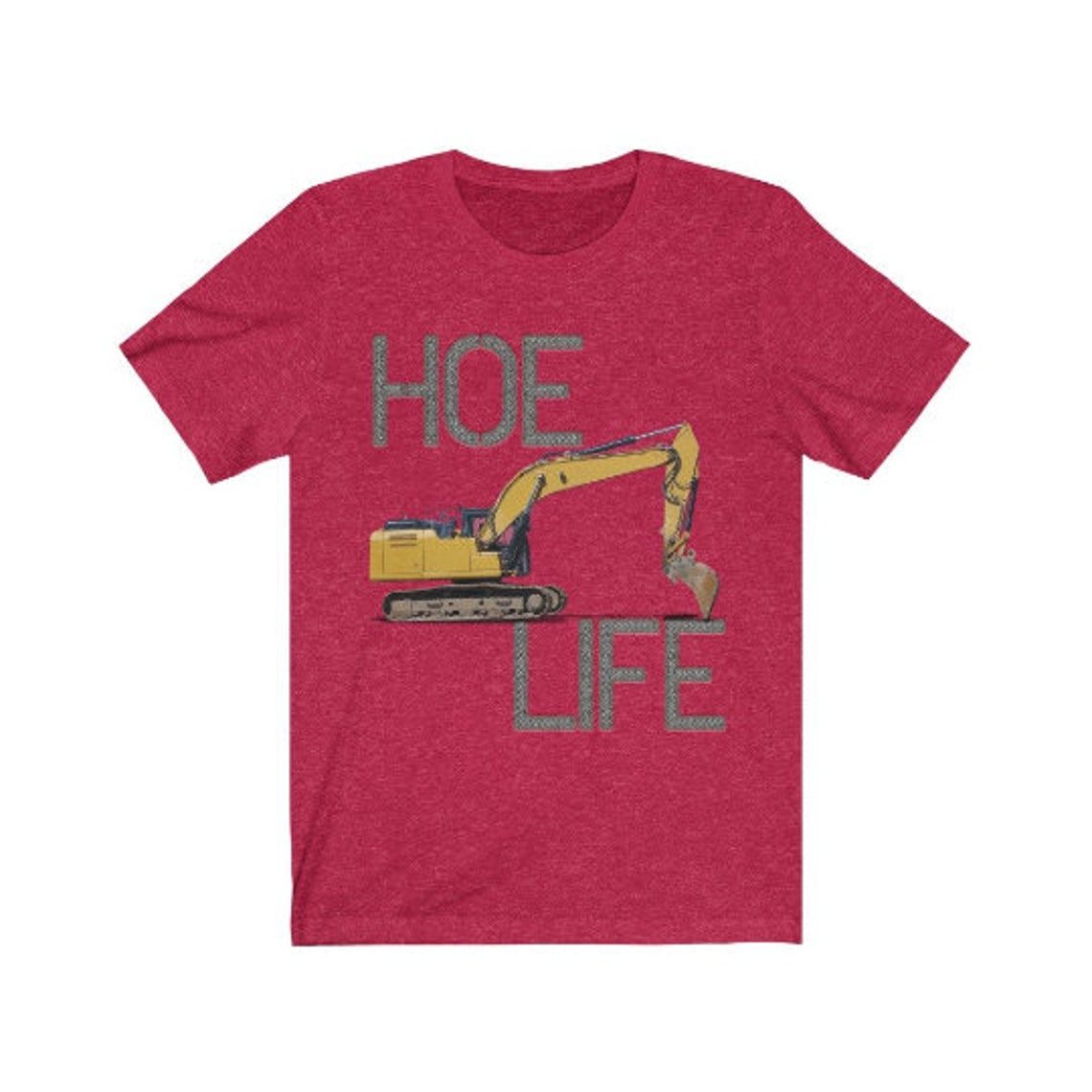 Hoe Life T-shirt Construction Worker Gifts Earthwork & Heavy Machine ...