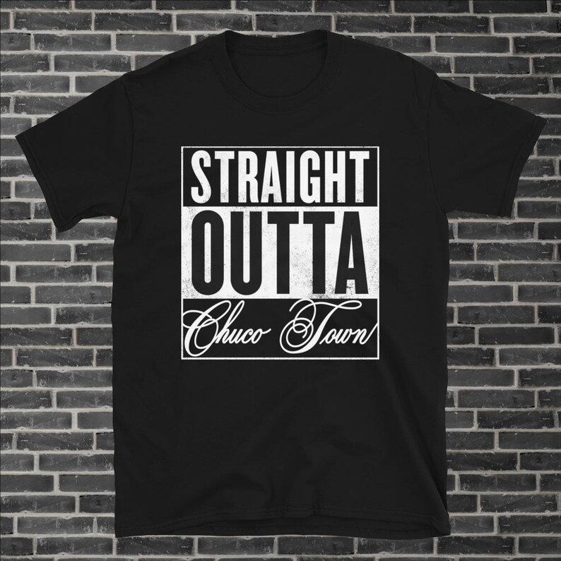 Straight Outta Chuco Town T-shirt | Chicano Shirt | El Paso Texas - Etsy