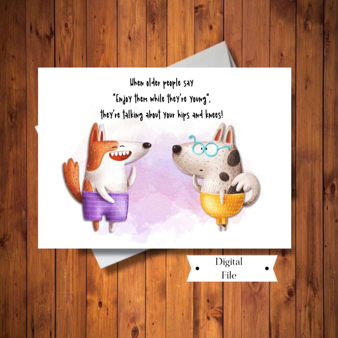 Funny Aging Birthday Card, Enjoy Hips and Knees Funny, Cute Dog ...