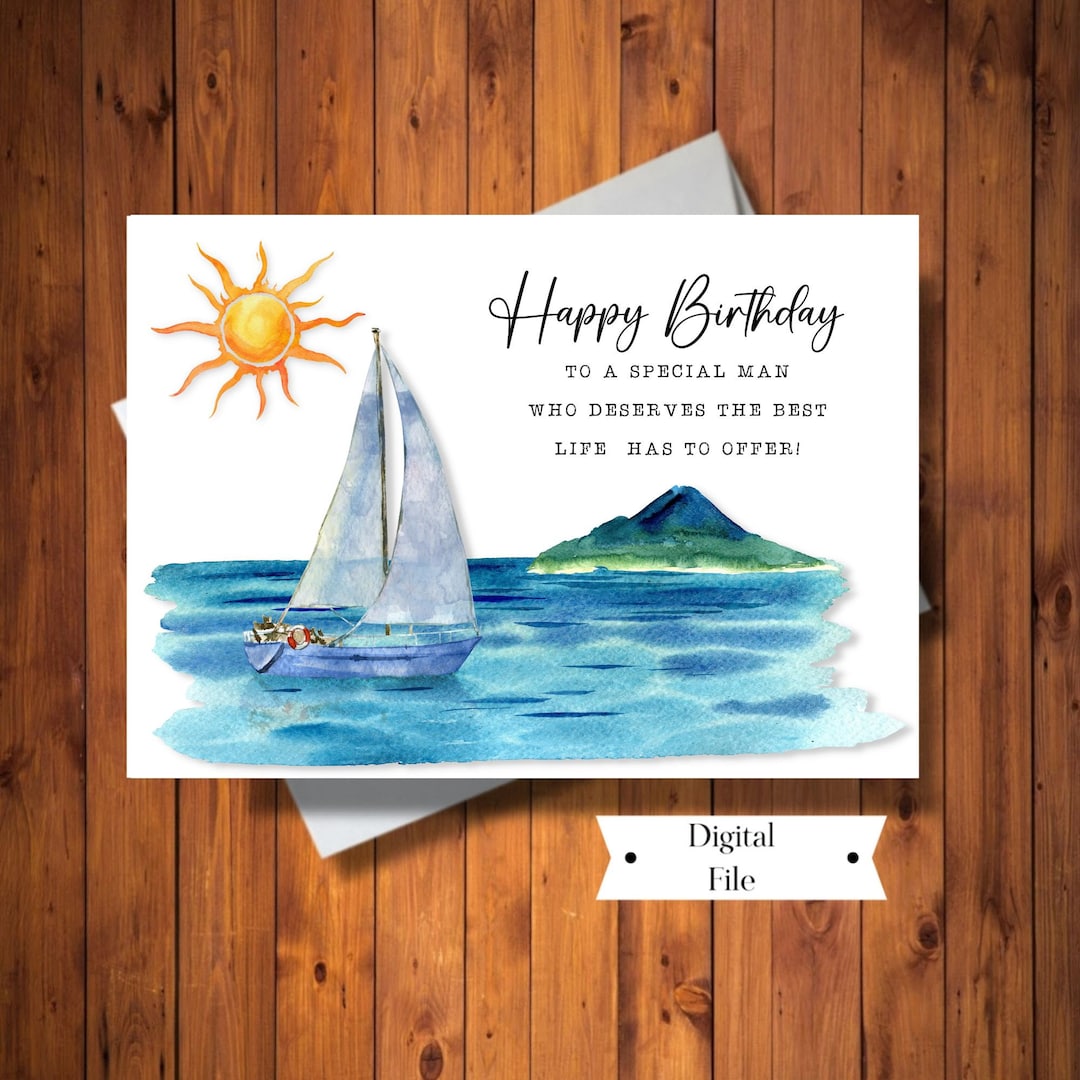 Happy Birthday Greeting Card for Man, for a Special Man, Sailboat and ...
