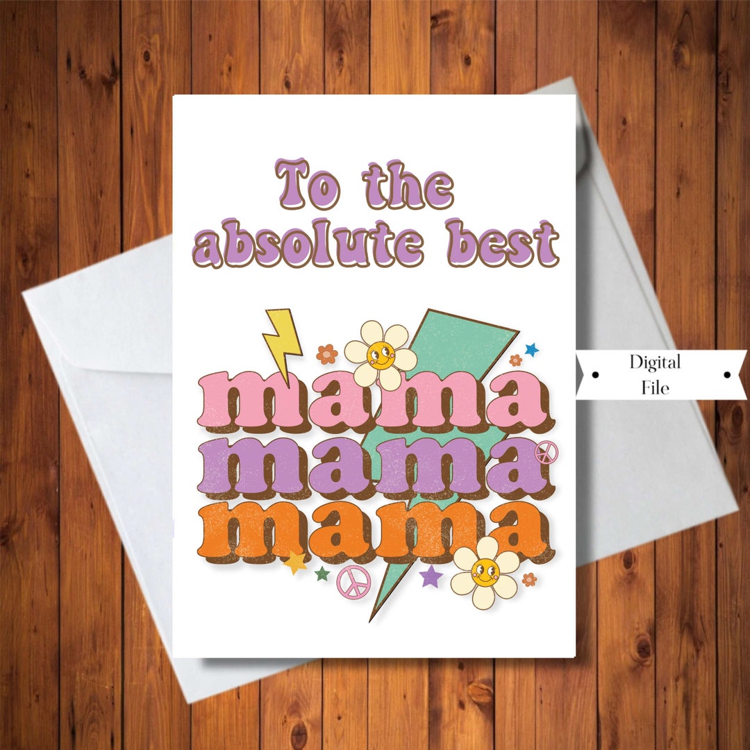 Card for Mom, the Best Mama Ever Printable Card, Birthday Card, Mother ...