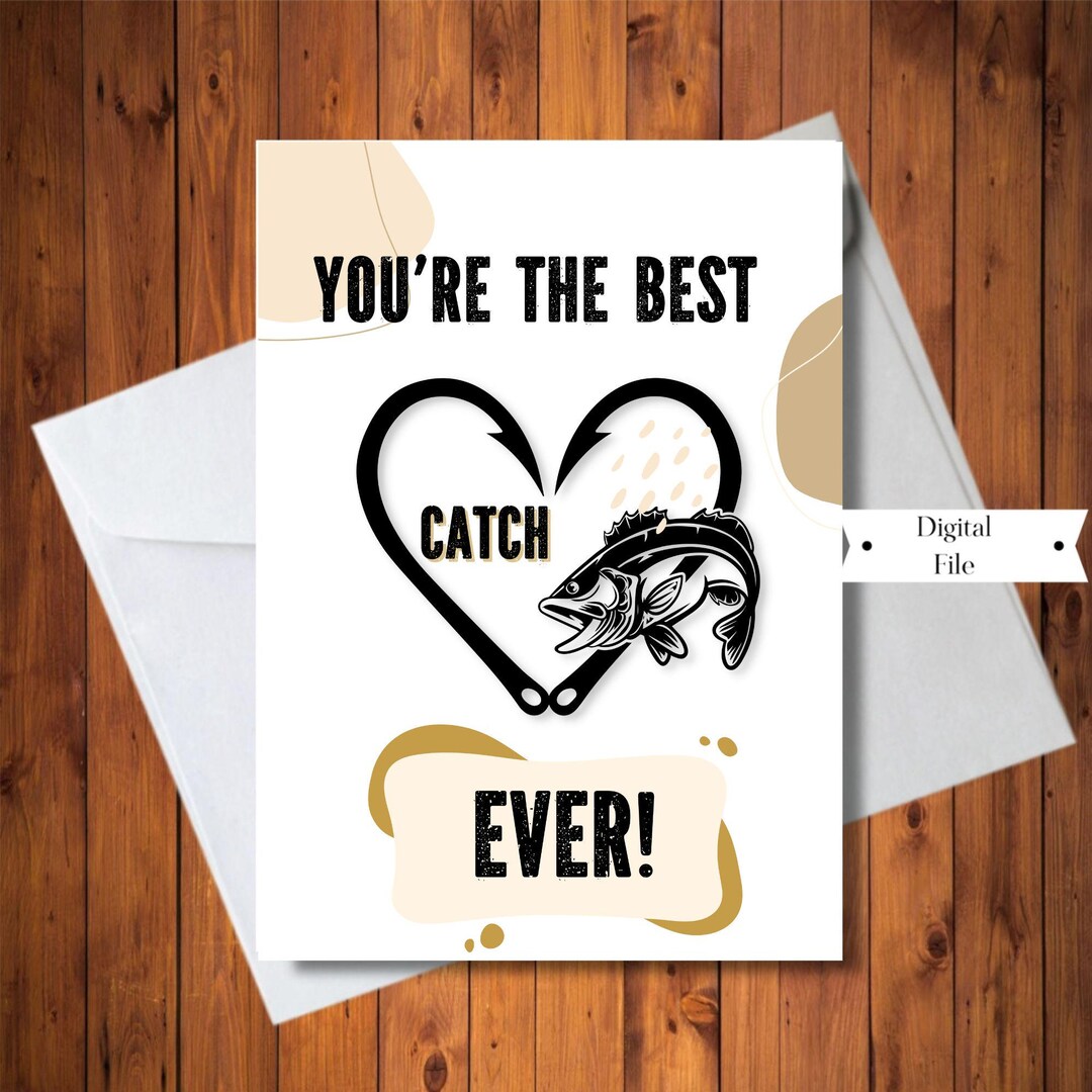 Card for Husband/partner, Best Catch Ever, Birthday Fishing Card ...