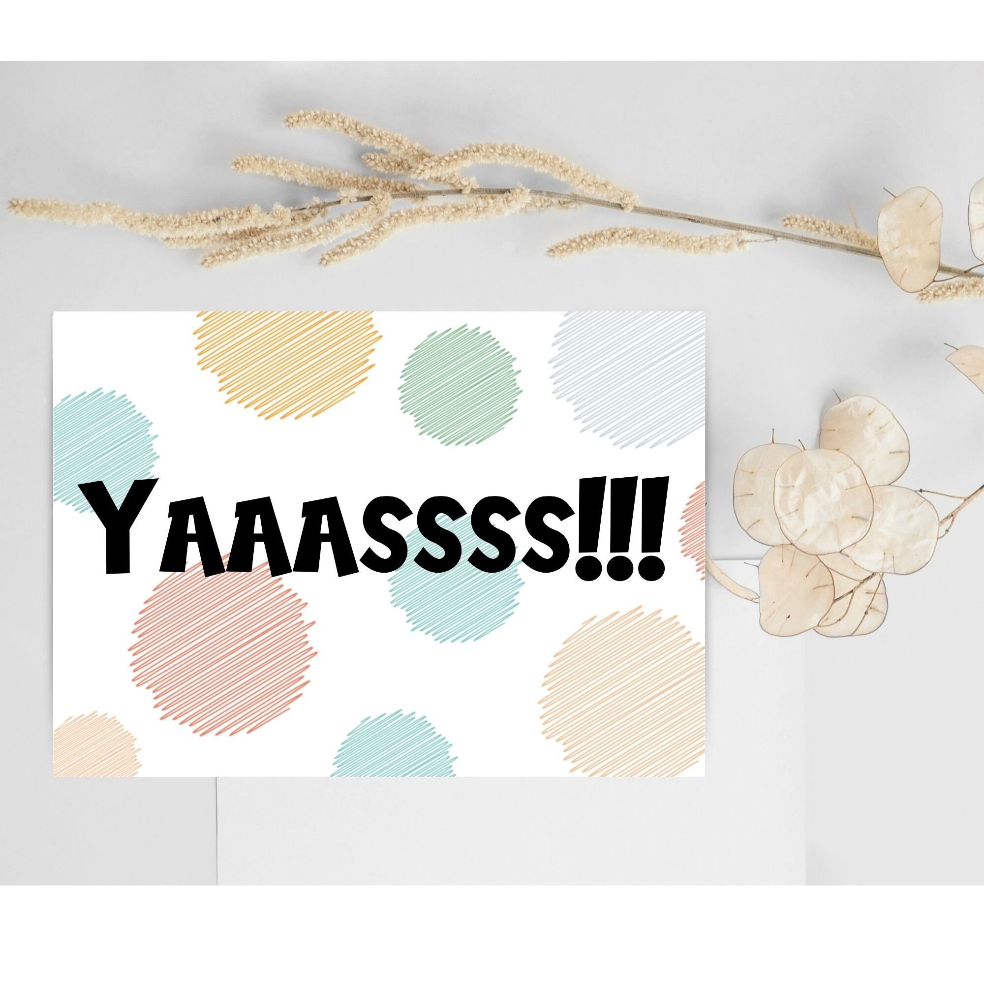 Congratulations Card Funny Celebration Card YAAAASSSSSS - Etsy