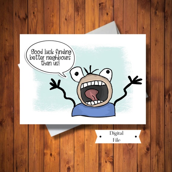 Funny Goodbye to Neighbours Card Good Luck Finding Better - Etsy