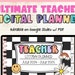 Ultimate 2024-2025 Editable Teacher Digital Planner: Calendars, Rosters ...