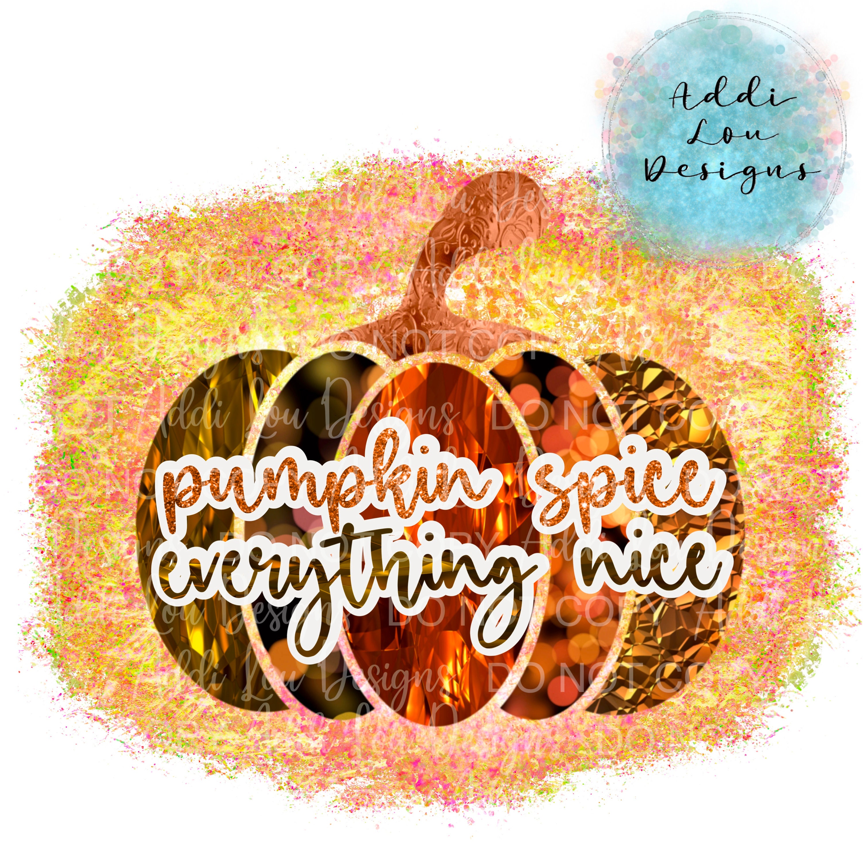 Digital Art & Collectibles Pumpkin spice everything nice pumpkin,gold ...