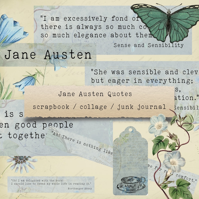 Jane Austen Quotes - Ephemera, Junk Journals, Printable Paper Crafts ...