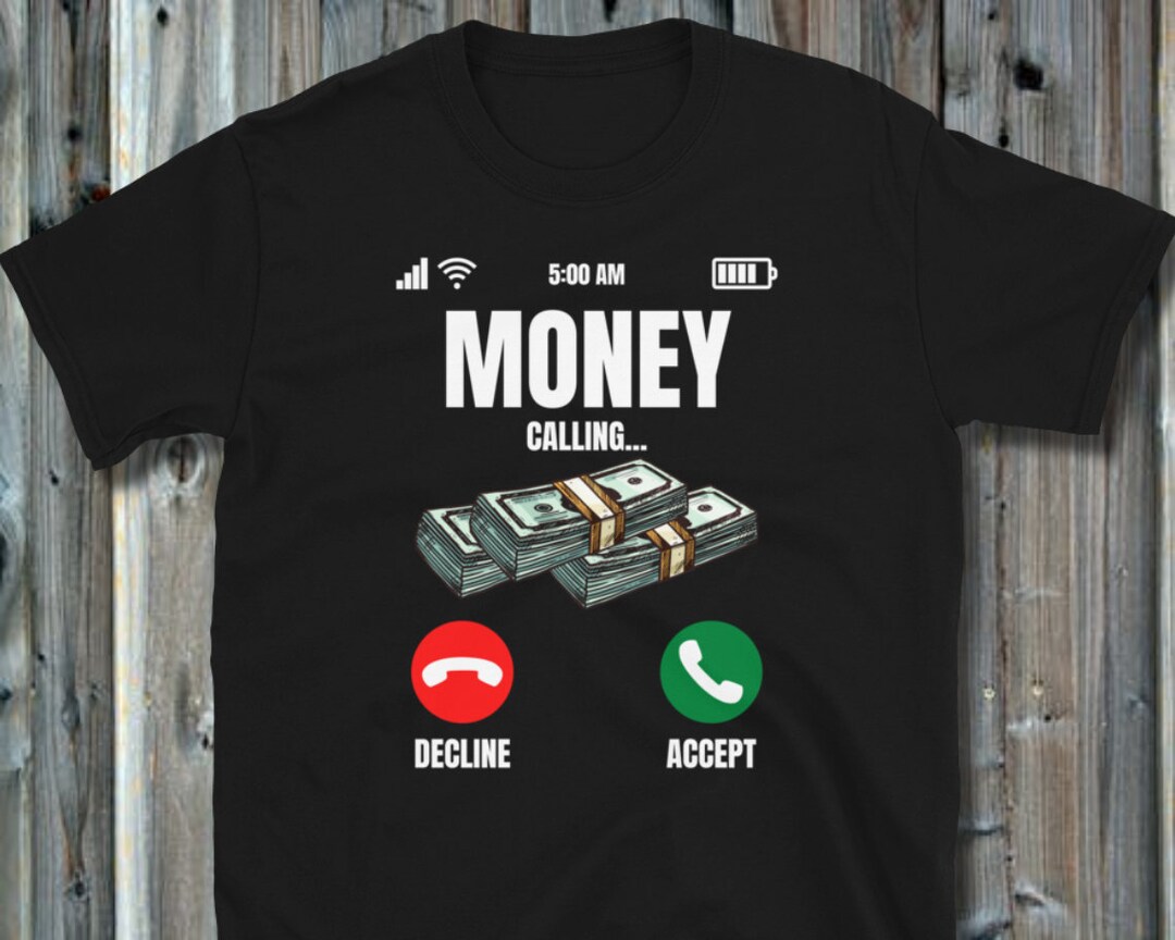 Money Is Calling Funny Entrepreneur T-Shirt - Etsy.de
