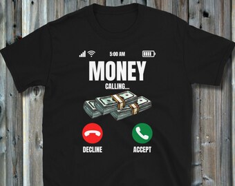 Money Calling Shirt - Etsy