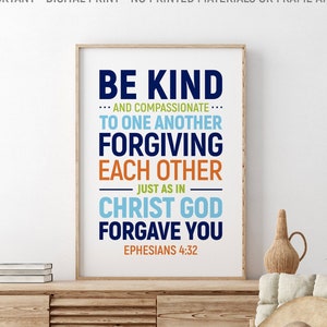 Be Kind and Compassionate to One Another, Ephesians 4:32, Bible Verse ...