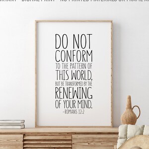 Do Not Conform to the Pattern of This World but Be Transformed, Romans ...