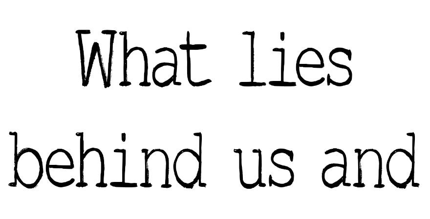 What Lies Behind Us and What Lies Before Us, Ralph Waldo Emerson ...