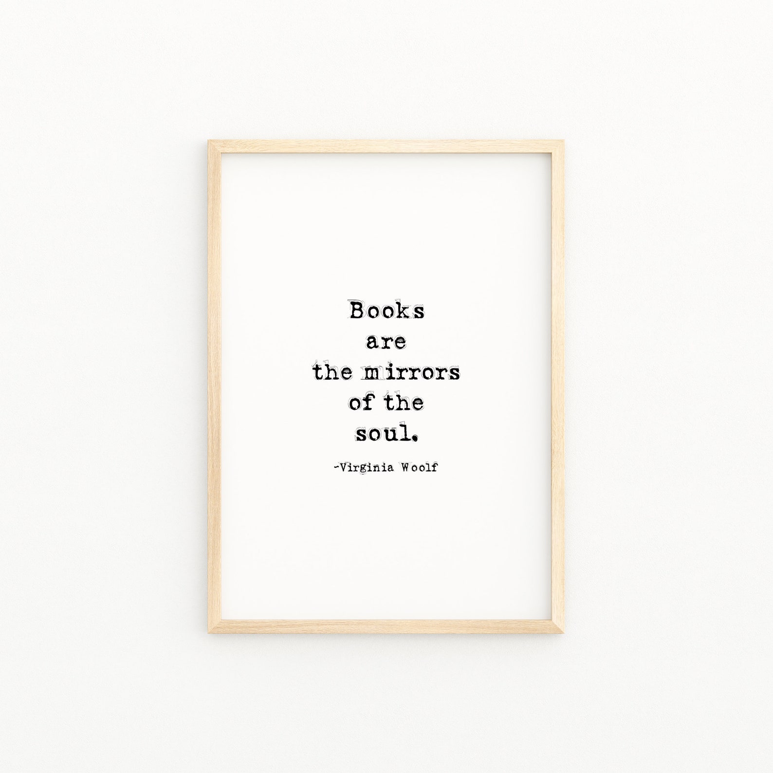 Books Are the Mirrors of the Soul, Virginia Woolf Quote, Printable Wall ...