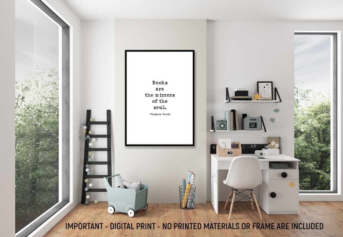 Books Are the Mirrors of the Soul, Virginia Woolf Quote, Printable Wall ...